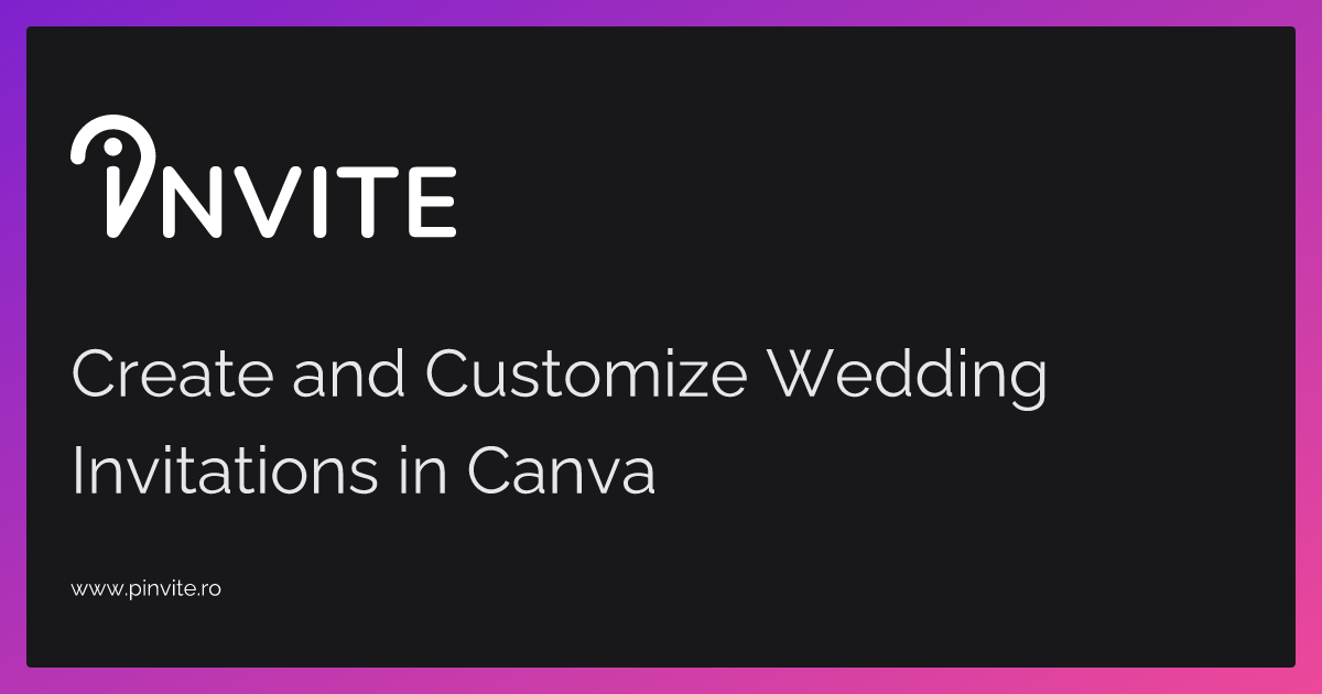 Create Wedding Invitations in Canva and Manage Them with Pinvite