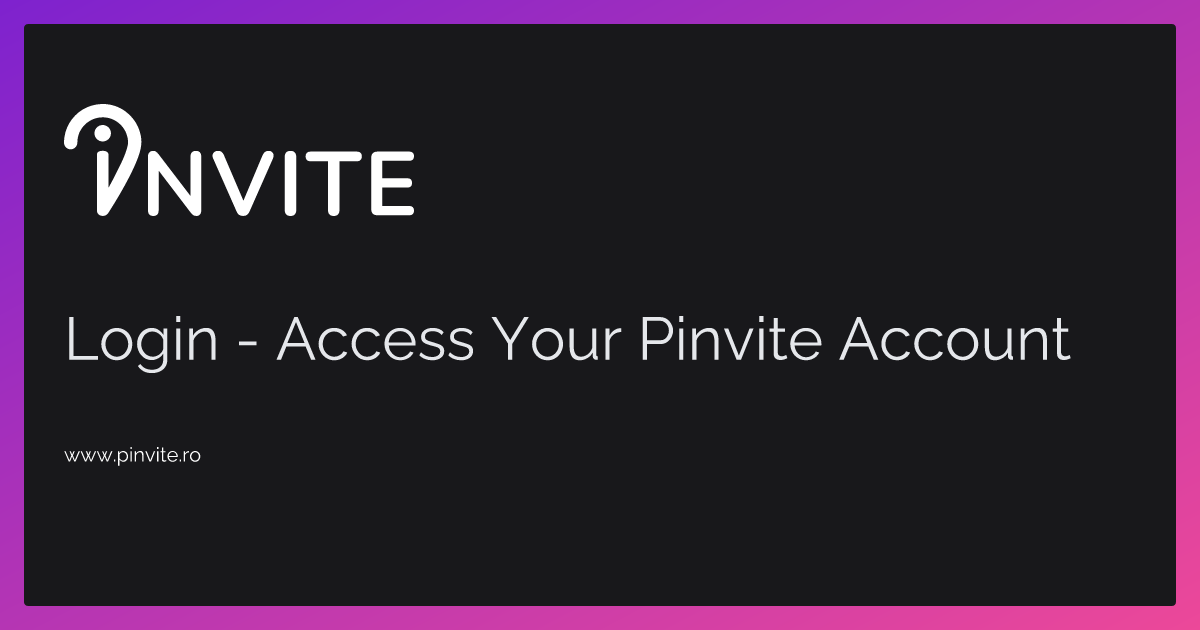 Login - Access Your Pinvite Account